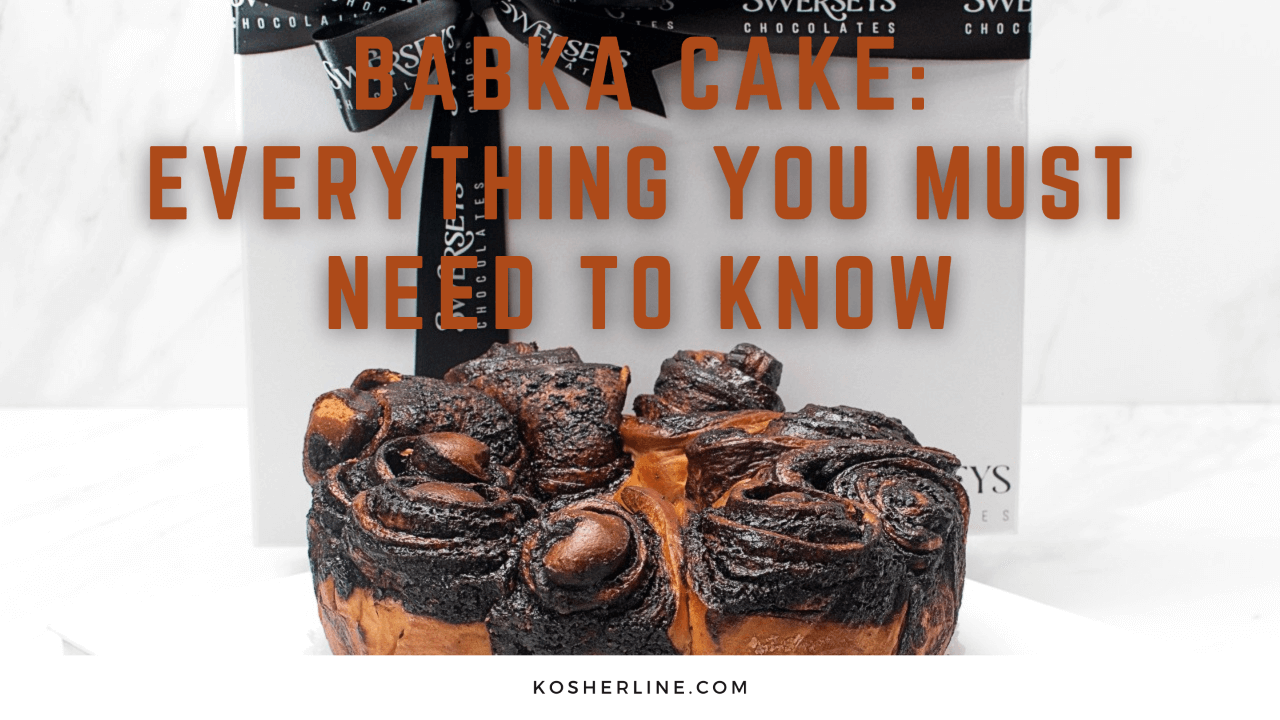 Babka Cake: Everything You Must Need to Know – Kosherline