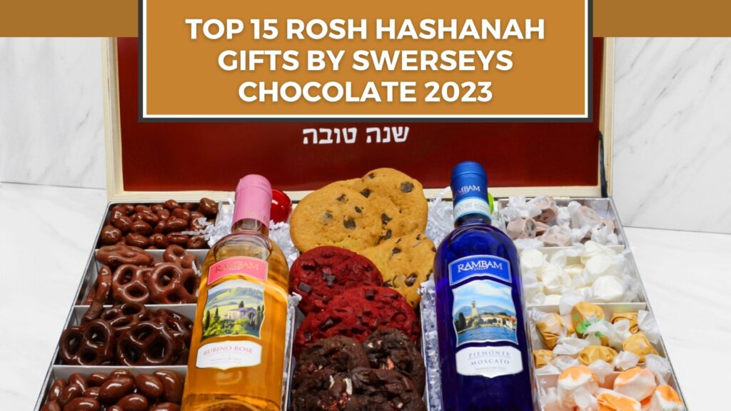 Top 15 Rosh Hashana Gifts by Swerseys Chocolate 2025 – Kosherline